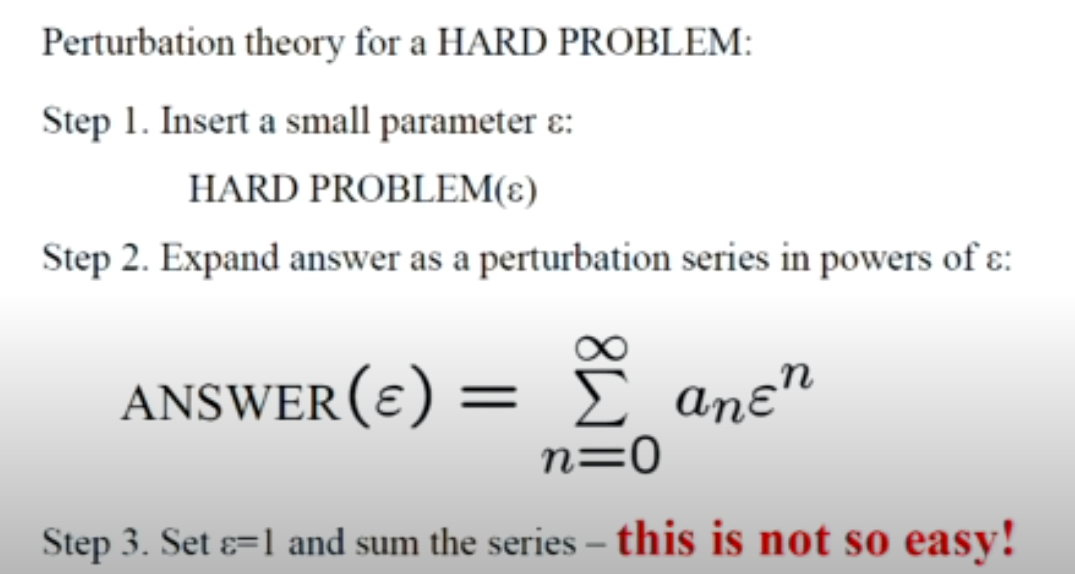 Carl Bender’s Fascinating Math Course_1_Perturbation Theory | Naixian Zhang